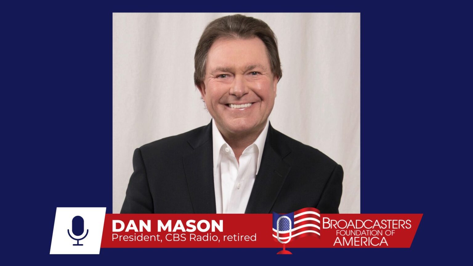 Dan Mason - Broadcasters Foundation of America
