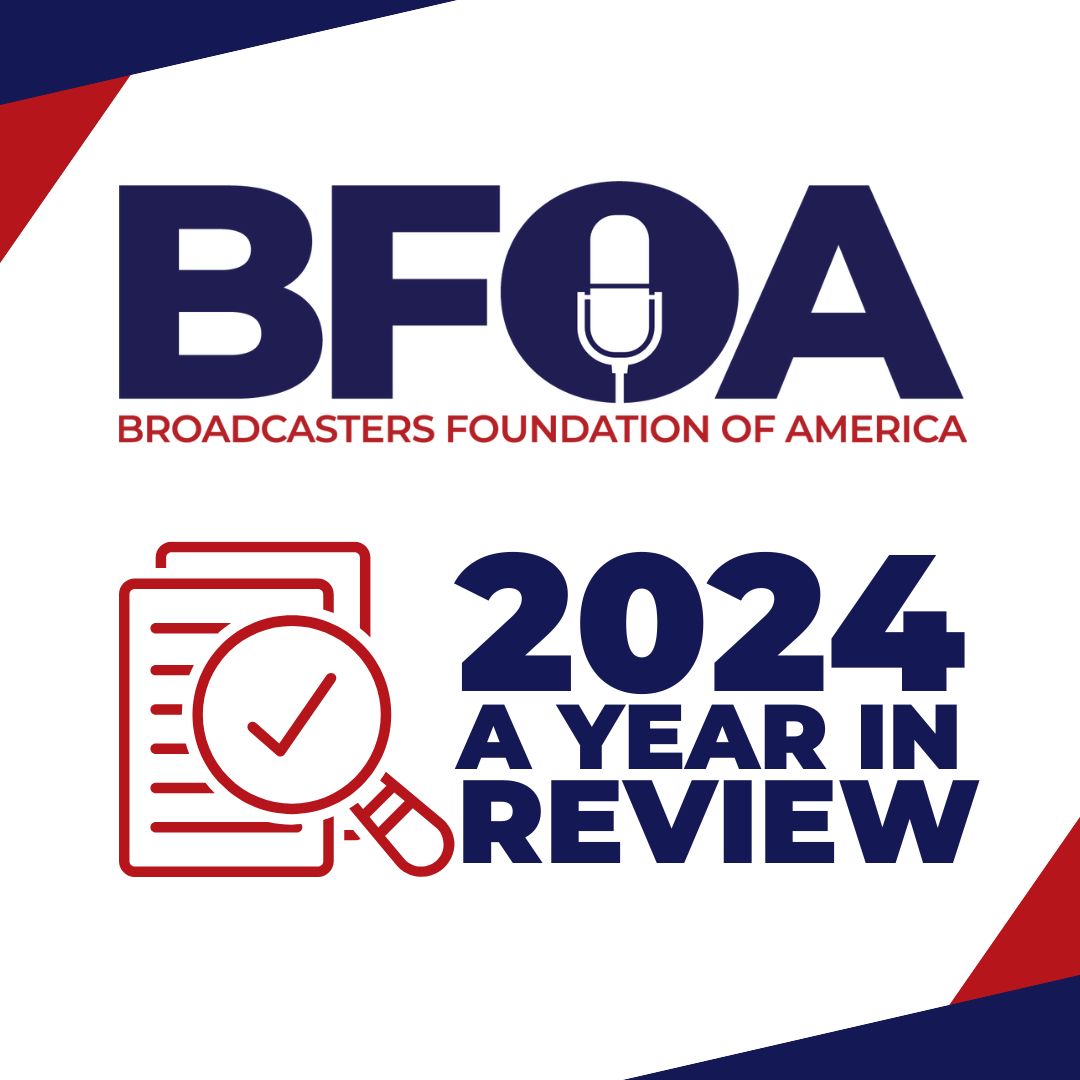 2024: A Year In Review - Broadcasters Foundation of America